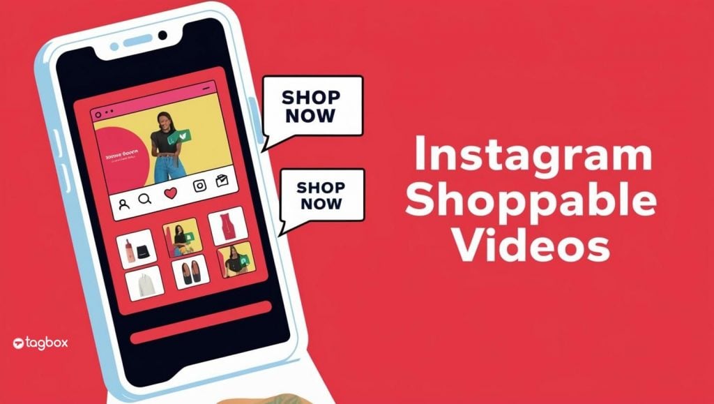 Instagram Shoppable Video: 5 Best Examples in 2026 | Taggbox